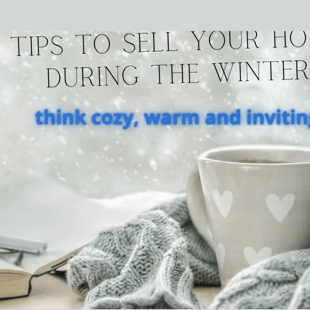 Winter Home Selling Tips To Get Your Home Sold